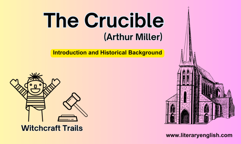 Introduction and Historical Background to The Crucible – Literary English